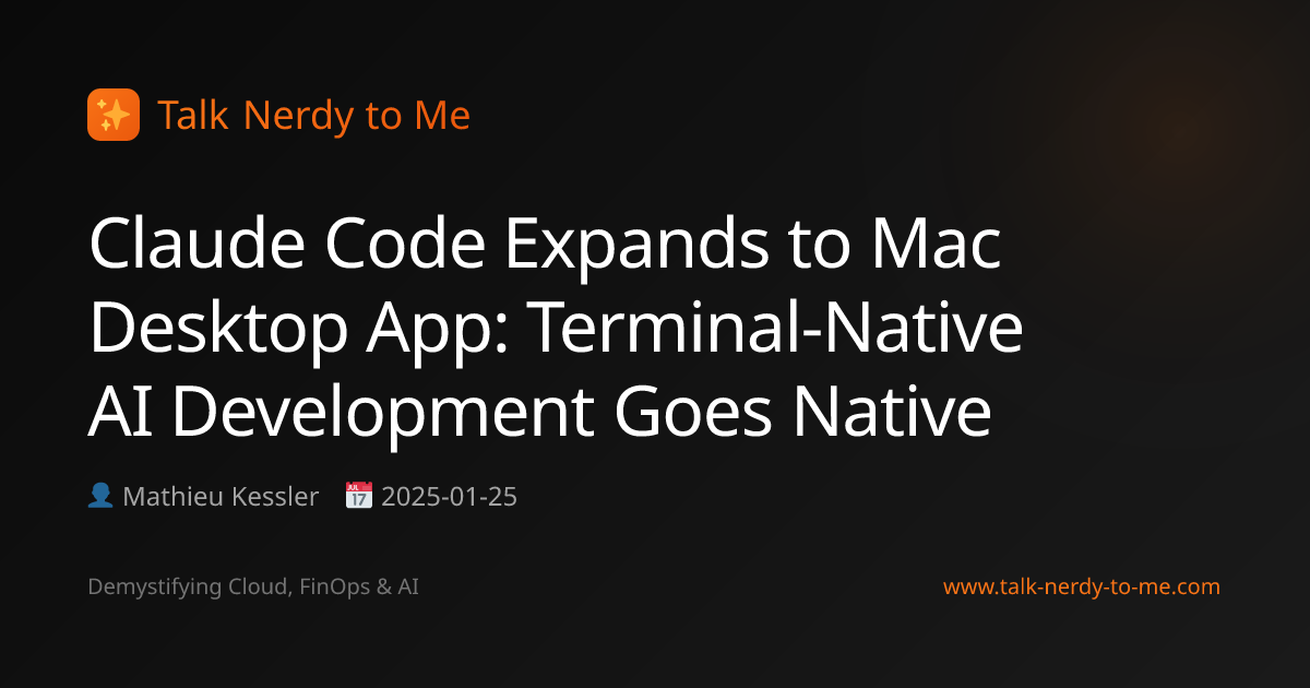 Claude Code Expands to Mac Desktop App: Terminal-Native AI Development ...